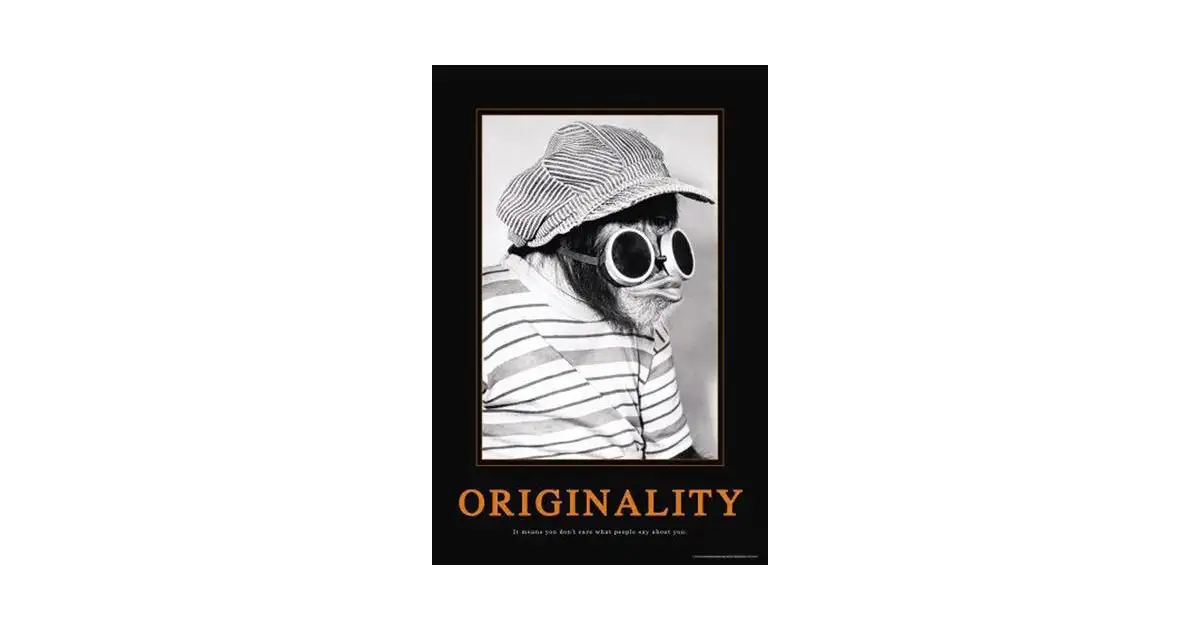 Originality - Just be yourself - plakat motywacyjny